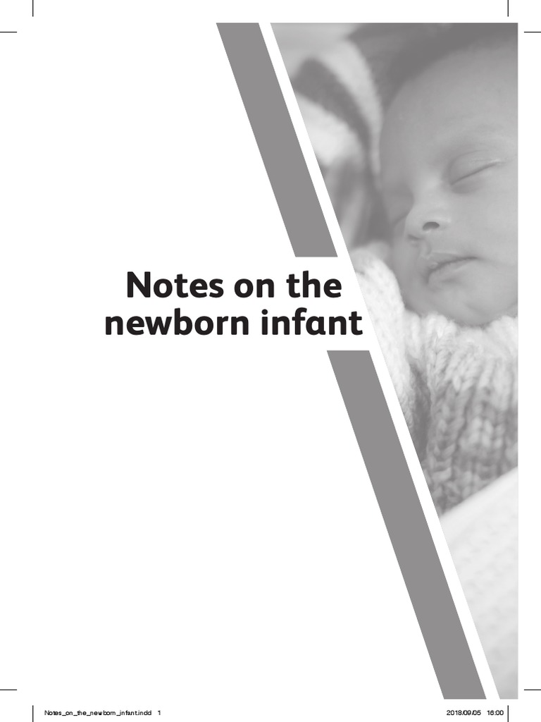 Notes On The Newborn Infant+ 006 | PDF | Childbirth | Pregnancy