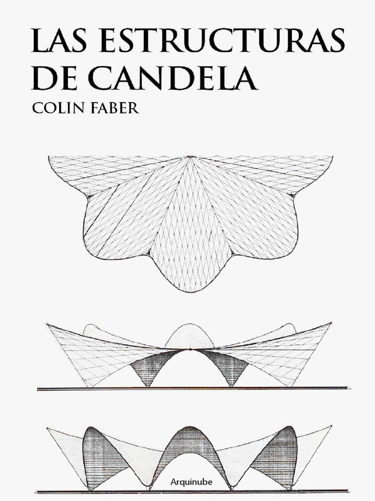 Las Estructuras de Candela (Arquinube) PDF | PDF