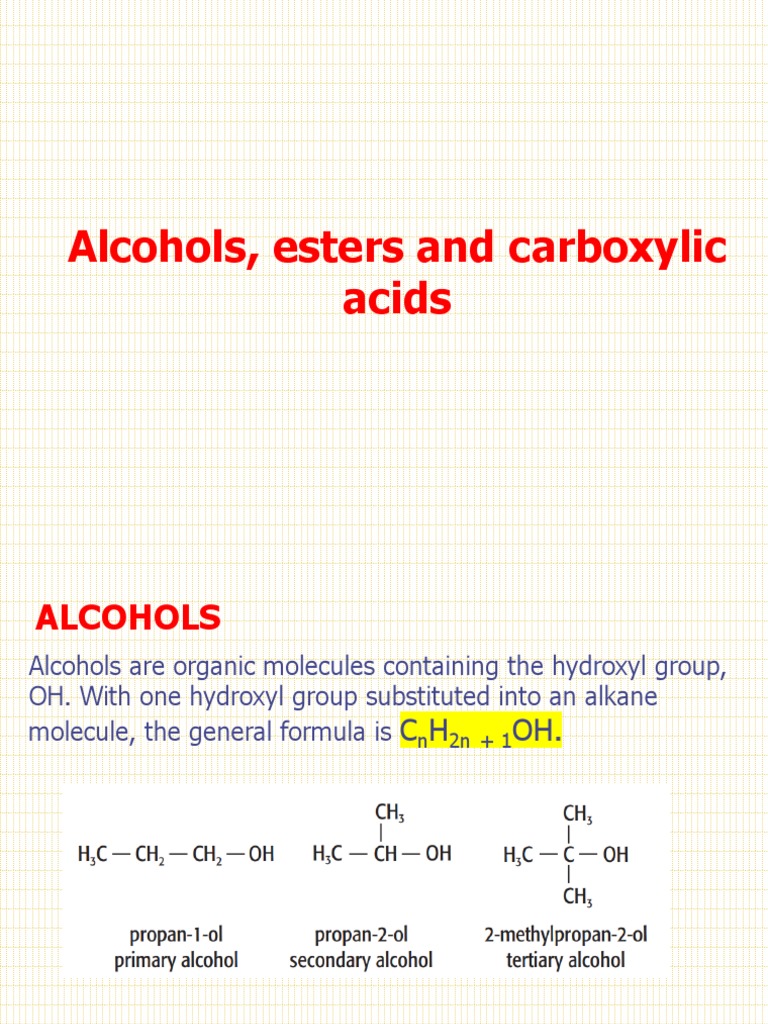 Alcohols, Esters, and Carboxylic Acids Overview | PDF | Ester | Aldehyde