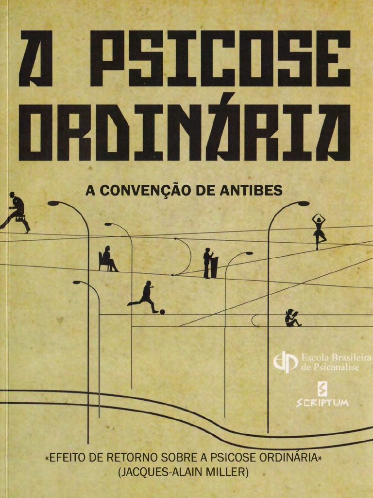 Miller, J-A - A Psicose Ordinaria - A Convenção de Antibes PDF | PDF ...