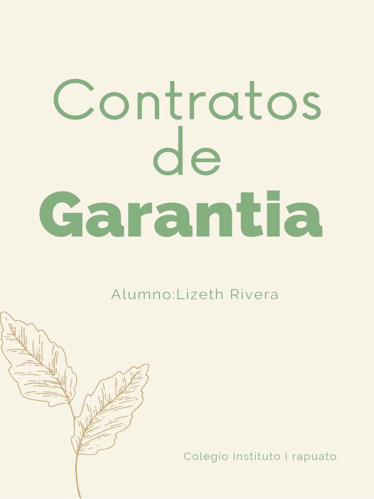 Los Principales Tipos De Contratos De Garantía Y Su Función De Asegurar