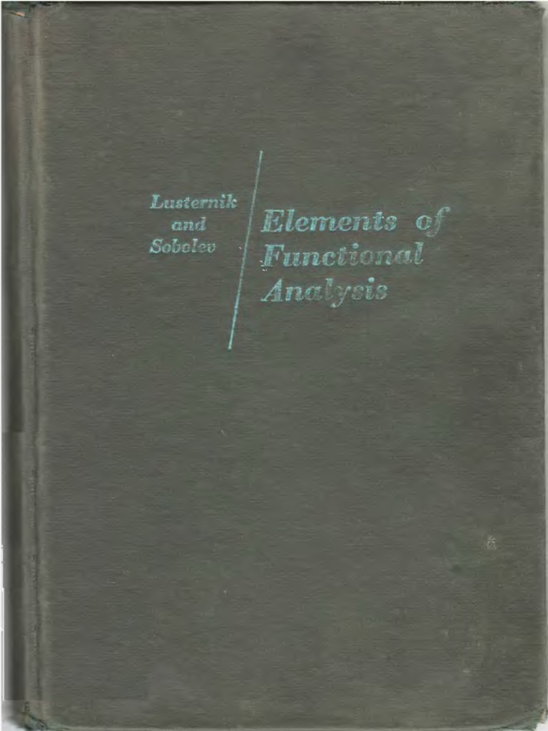 028 Elements of Functional Analysis, L.A. Lusternik, V.J. Sobolev PDF | PDF