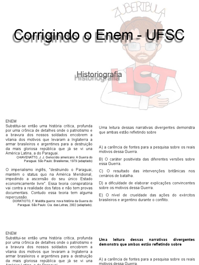 Exercícios ENEM e UFSC - Historiografia PDF | PDF | Escrita | Teoria da ...