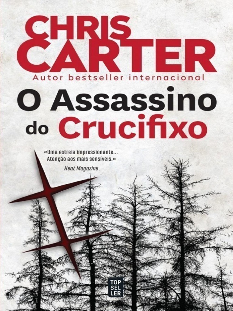 O Assassino Do Crucifixo - Chris Carter | PDF | Dor | Morte