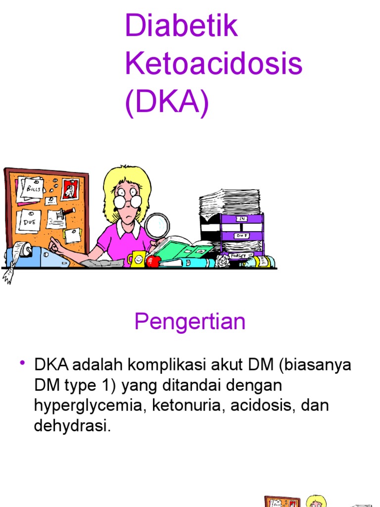 Diabetic Ketoacidosis: Gejala dan Penanganan | PDF | Kesehatan Holistik