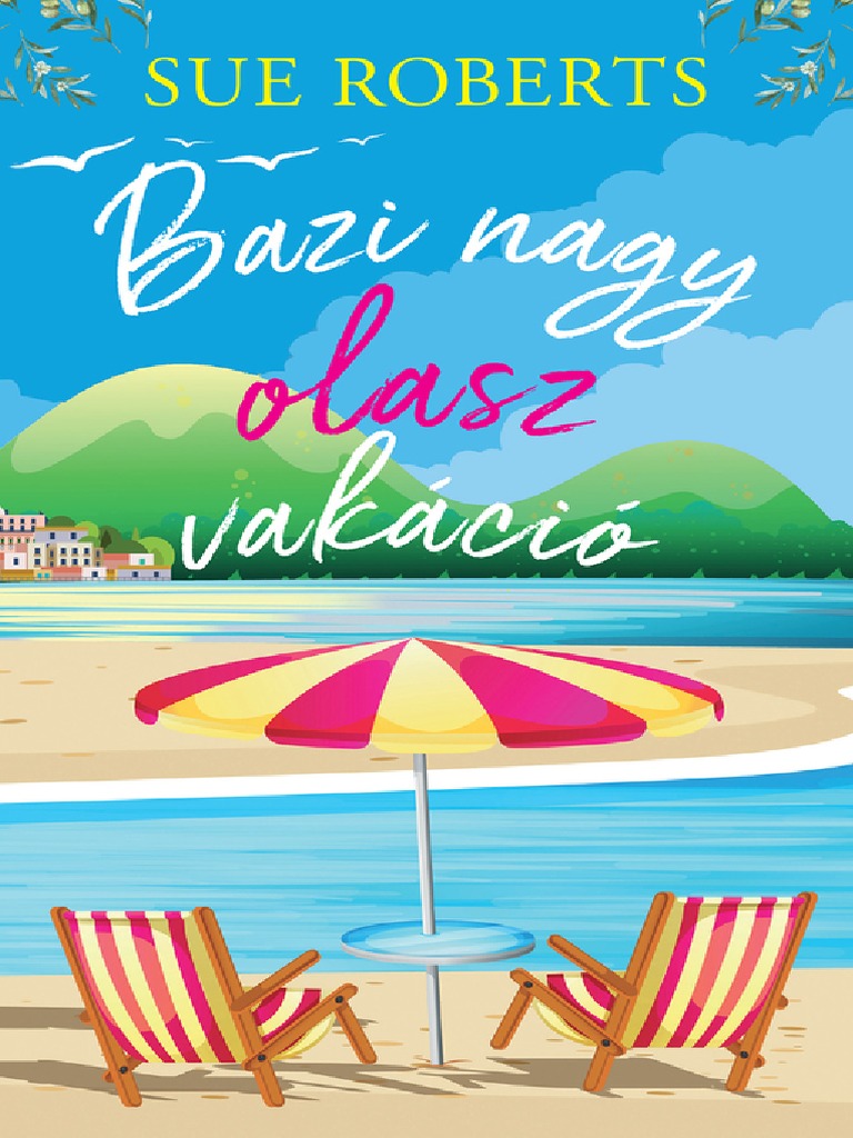 Sue Roberts - Bazi nagy olasz vakáció | PDF