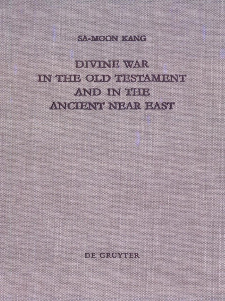 Divine War in The Old Testament and in The Ancient Near East (Sa-Moon ...