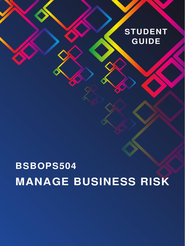 BSBOPS504 Student Guide (Ver. 1) PDF | PDF | Risk | Risk Management