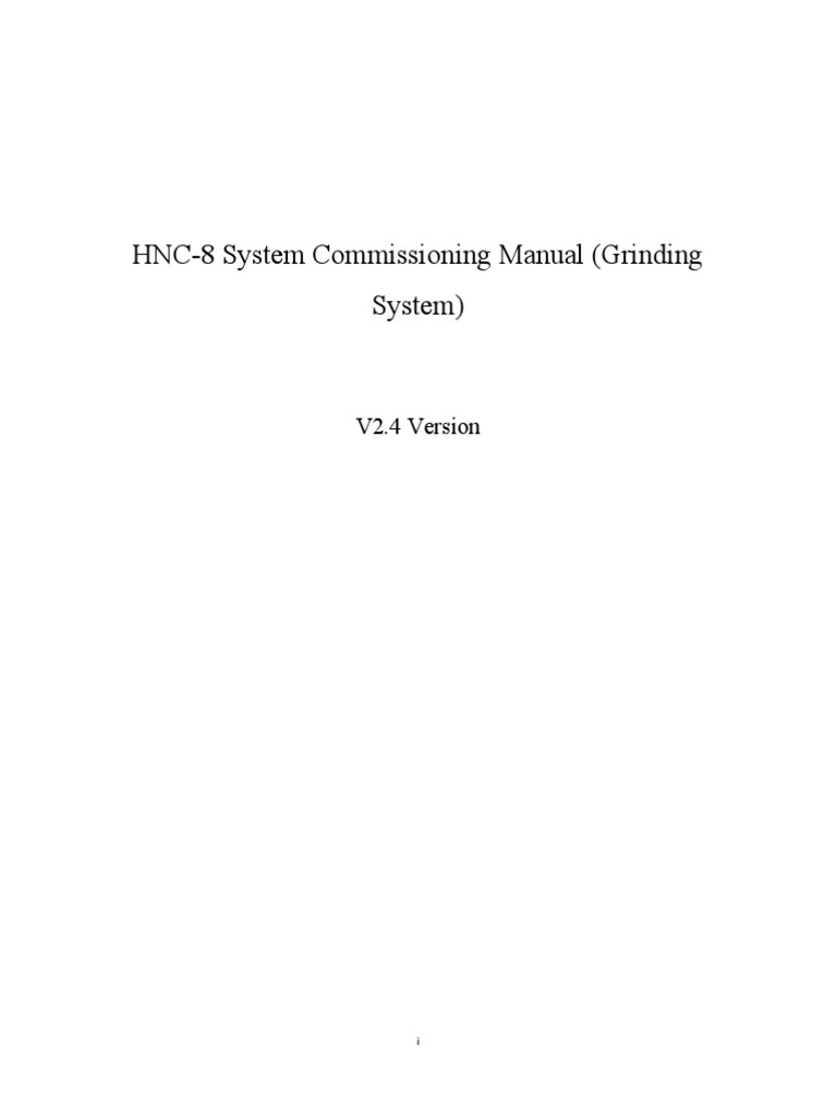 HNC 8 System Commissioning Manual Grinding System v2.4 PDF | PDF ... HNC 8 System Commissioning Manual Grinding System v2.4 PDF | PDF ...