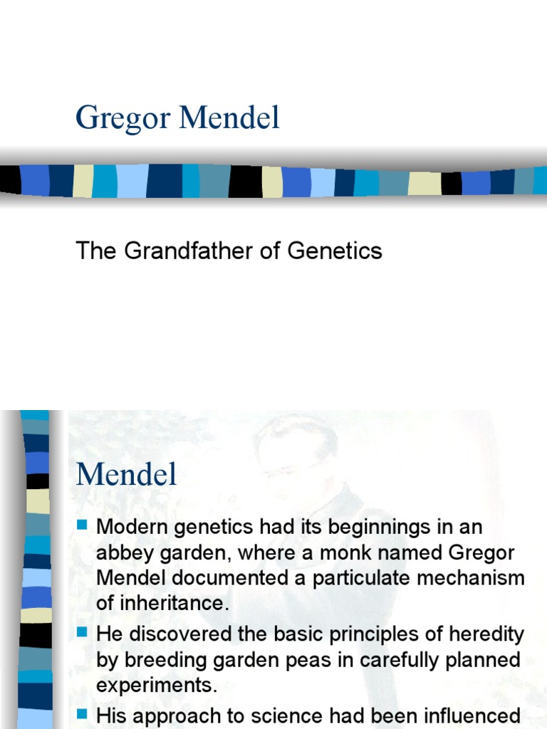 Gregor Mendel: The Father of Genetics and His Groundbreaking ...