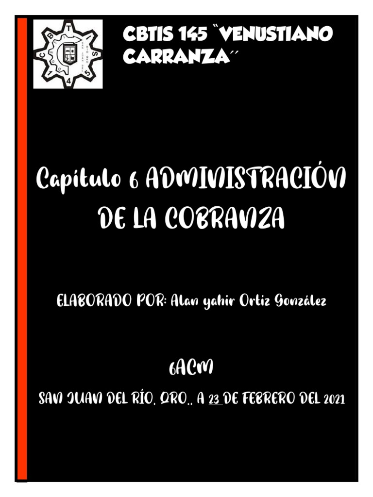 ADMINISTRACIÓN DE LA COBRANZA Cap Ortiz González Alan Yahir | PDF ...