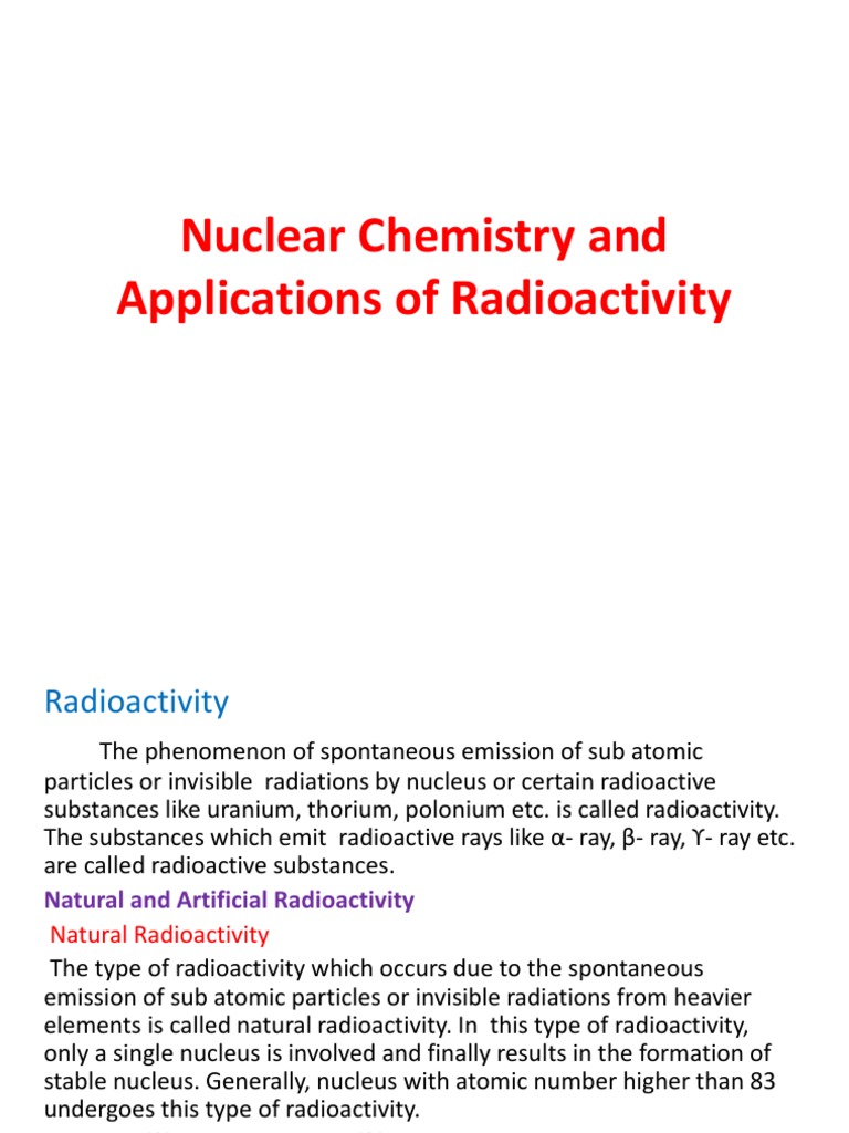 Nuclear Chemistry and Radioactivity Uses | PDF | Radioactive Decay ...
