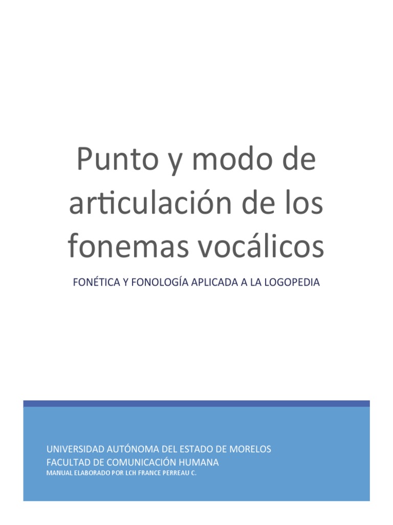 Plantilla de Punto y Modo de Articulación de Los Fonemas Vocálicos ...