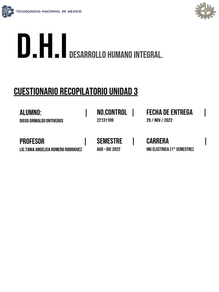 CUESTIONARIO RECOPILATORIO UNIDAD 3 LL D.H.I LL DIEGO GRIMALDO LL ING ELECTRICA 1 SEM LL TS LL ...