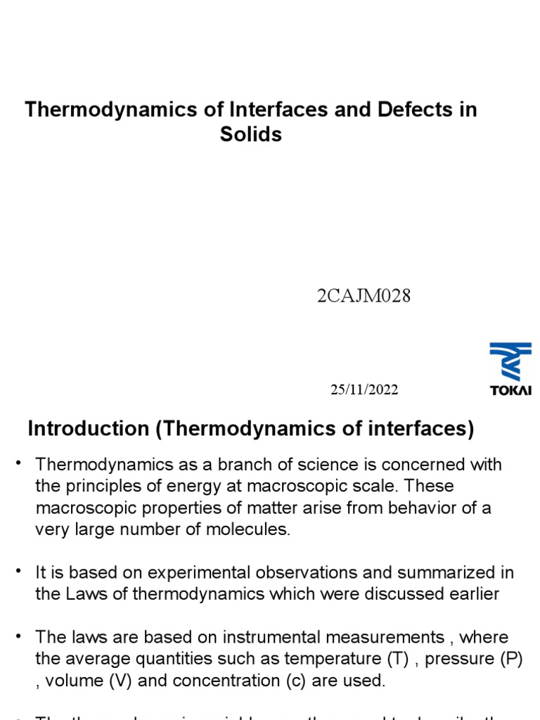 Thermodynamics of Interfaces and Defects in Solids: 2CAJM028 | PDF | Thermodynamics | Phase (Matter)
