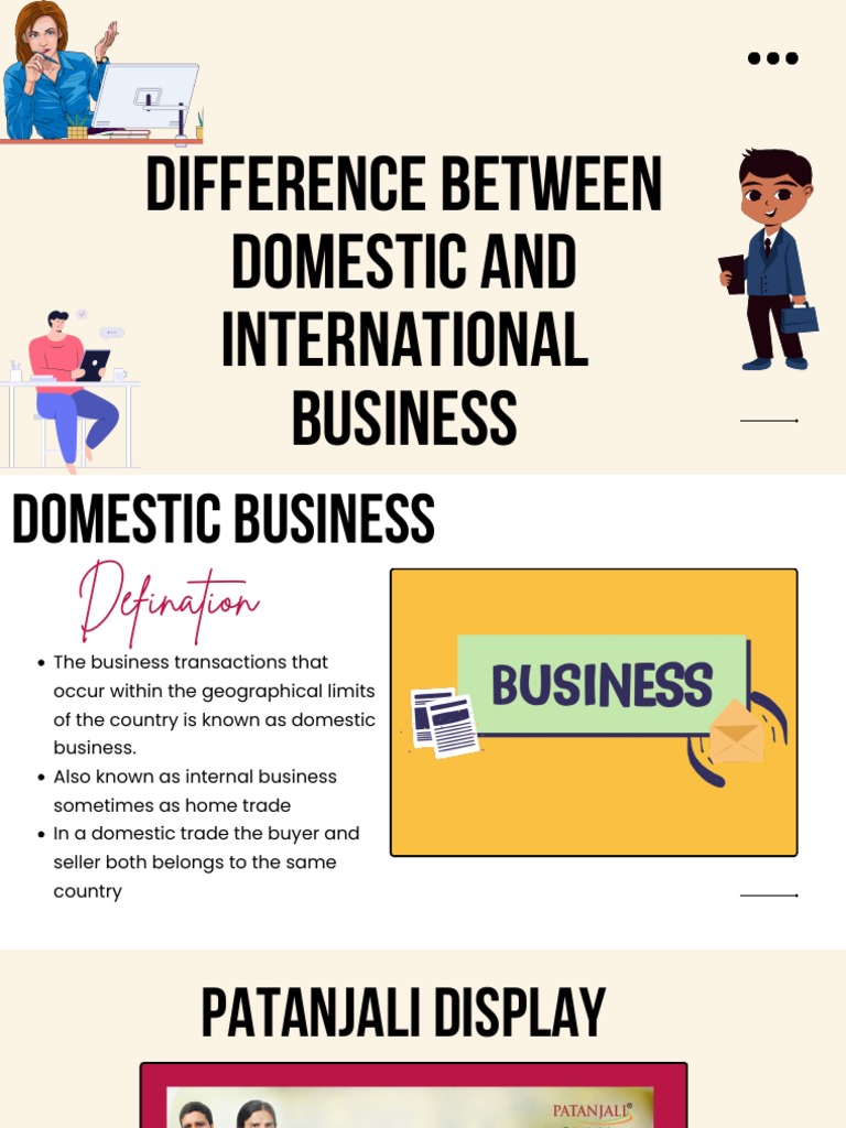 Domestic vs International Business Explained | PDF | Sales | Trade