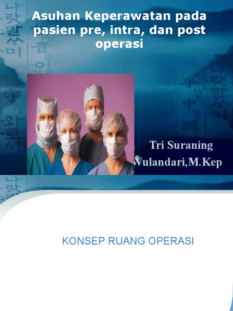 Konsep Dan Prosedur Keperawatan Diruang Operasi | PDF