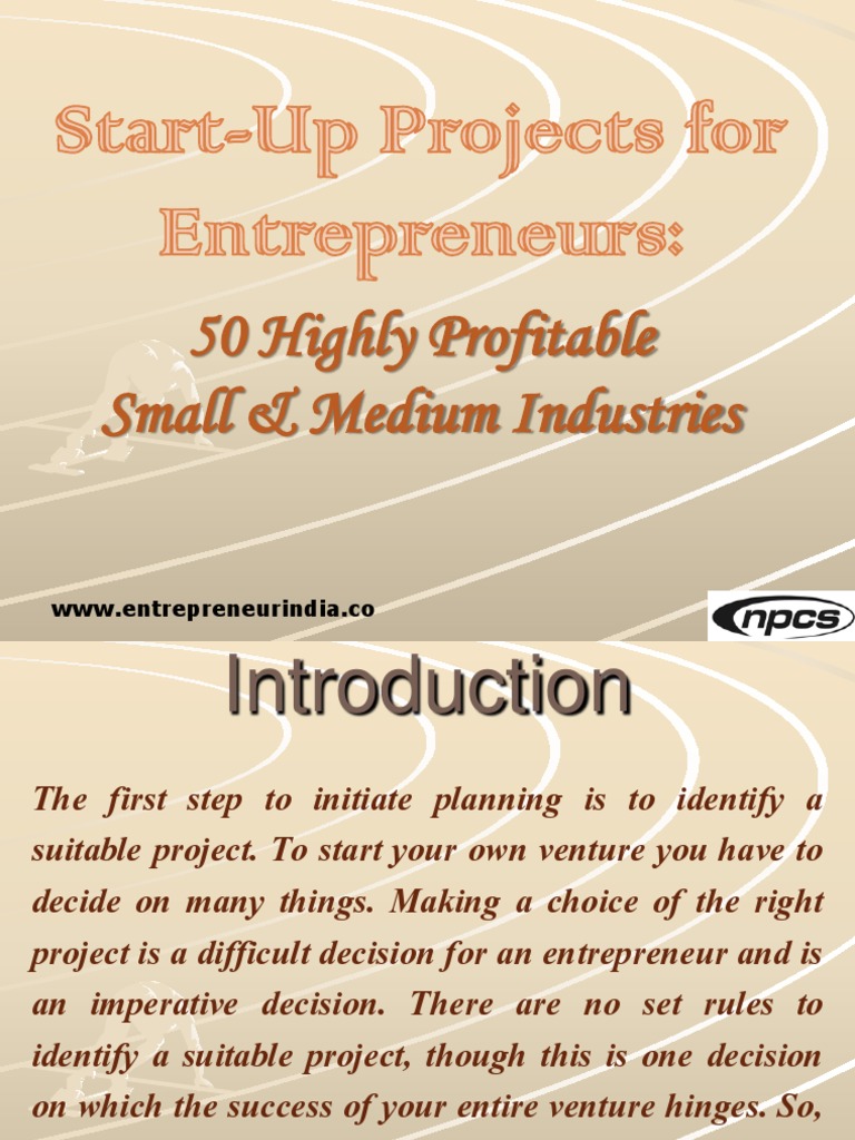 Start Up Projects For Entrepreneurs 50 Highly Profitable Small & Medium ...
