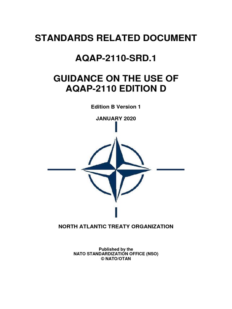 Aqap-2110-Srd-1 GUIDANCE ON THE USE OF AQAP-2110 Edition D | PDF ...