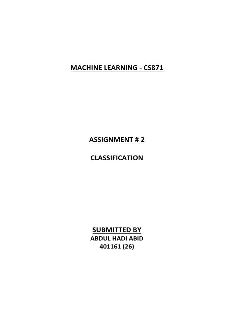 Machine Learning Assignment 2 Pdf Statistical Classification Machine Learning