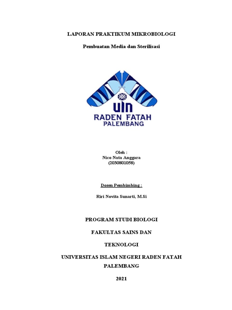 Laporan Praktikum Mikrobiologi Pembuatan Media Dan Sterilisasi ... Laporan Praktikum Mikrobiologi Pembuatan Media Dan Sterilisasi ...