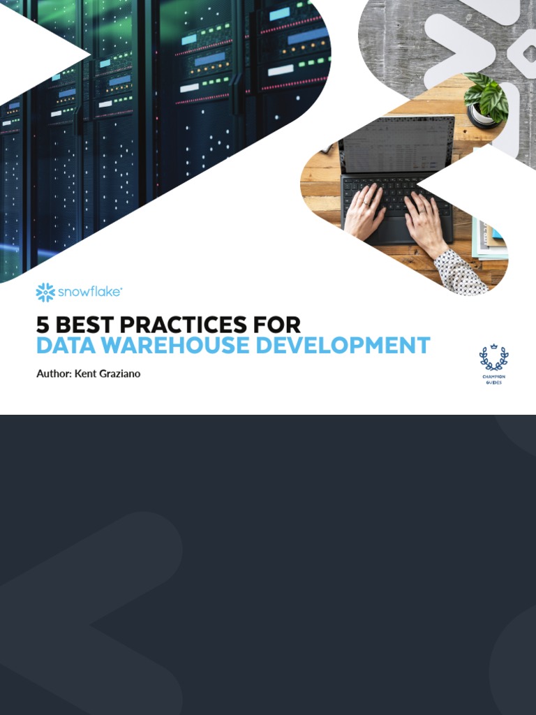 Snowflake - Data Warehouse Development - Five Best Practices | PDF ... Snowflake - Data Warehouse Development - Five Best Practices | PDF ...