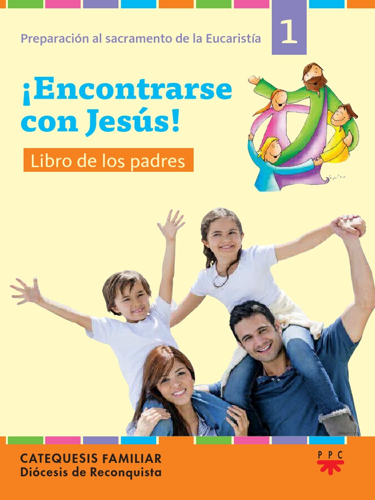 Encontrar Con Jesús (Guía de Los Padres) 1 PDF | PDF | eucaristía | Amor