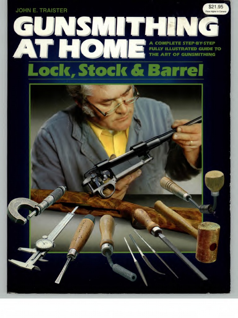 Gunsmithing at Home, Lock Stock & Barrel - 1996 - Text PDF | PDF ...