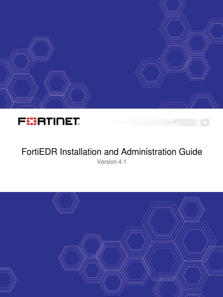 FortiEDR Installation and Administration Guide V4.1 | PDF | Malware | Ransomware