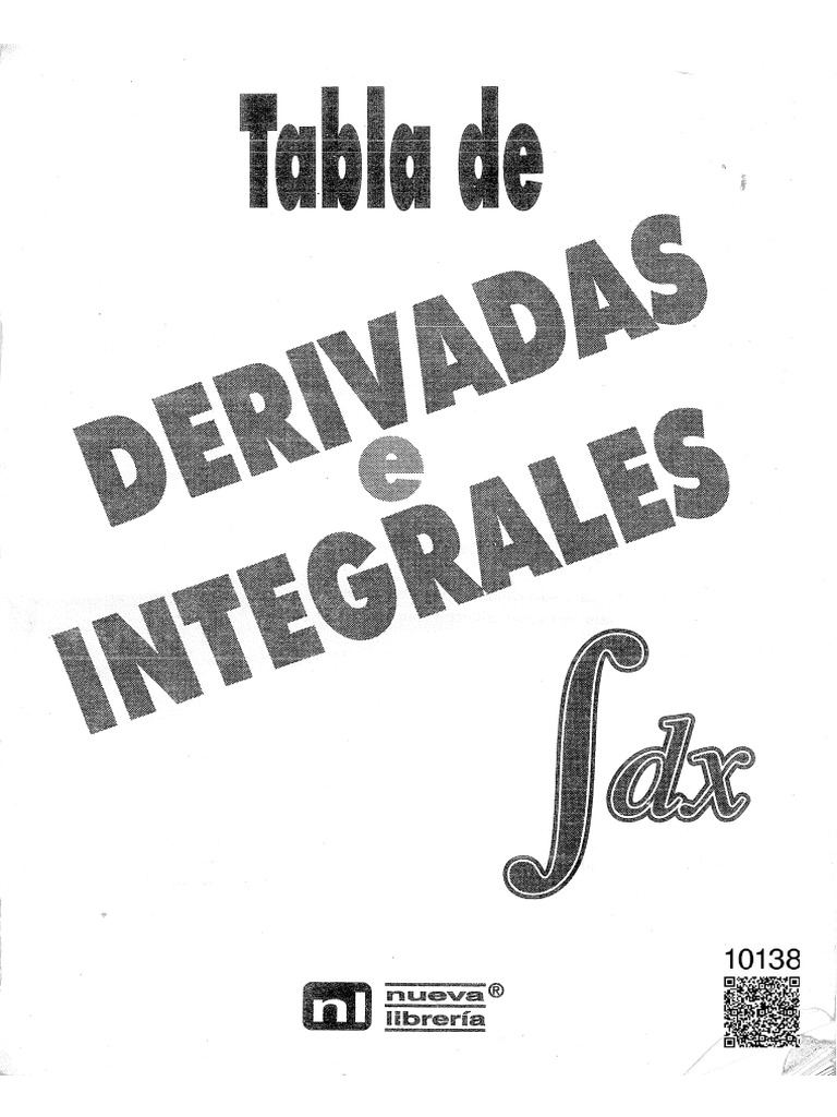 Tabla De Derivadas E Integrales Completa Nacho Pdf