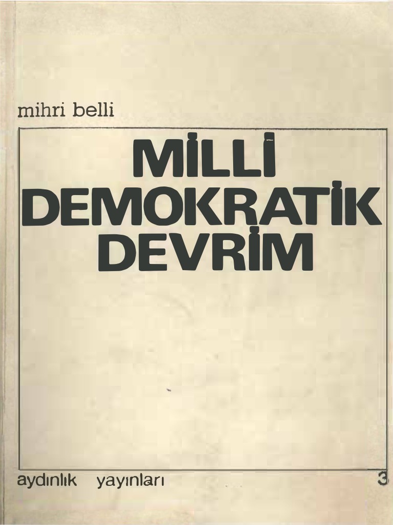 Mihri Belli - Milli Demokratik Devrim (Aydınlık) - Libgen - Li PDF | PDF