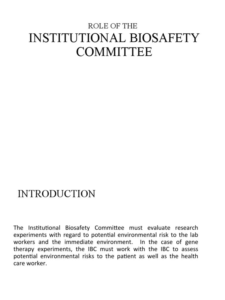 Institutional Biosafety Committee: Role of The | PDF | Medicine | Health Sciences