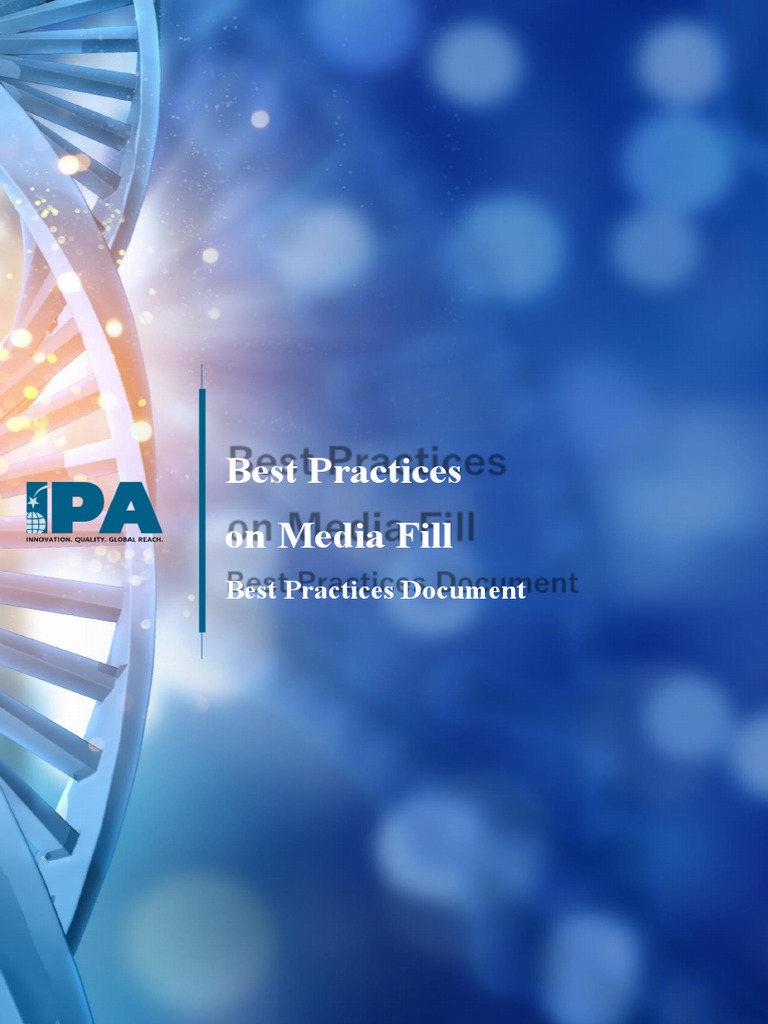 Ipa Best Practices Media Fill | PDF | Sterilization (Microbiology) | Risk