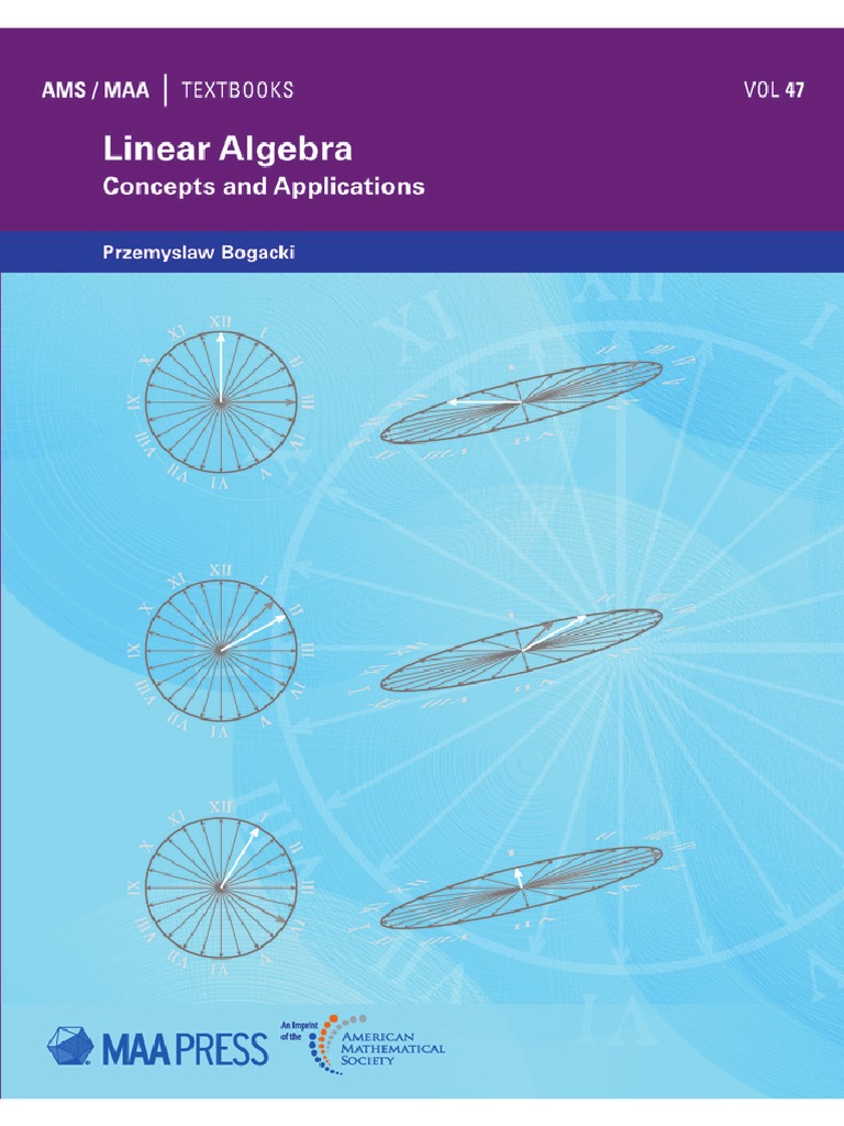 (AMS - MAA Textbooks 47) Przemyslaw Bogacki - Linear Algebra - Concepts and Applications-MAA ...