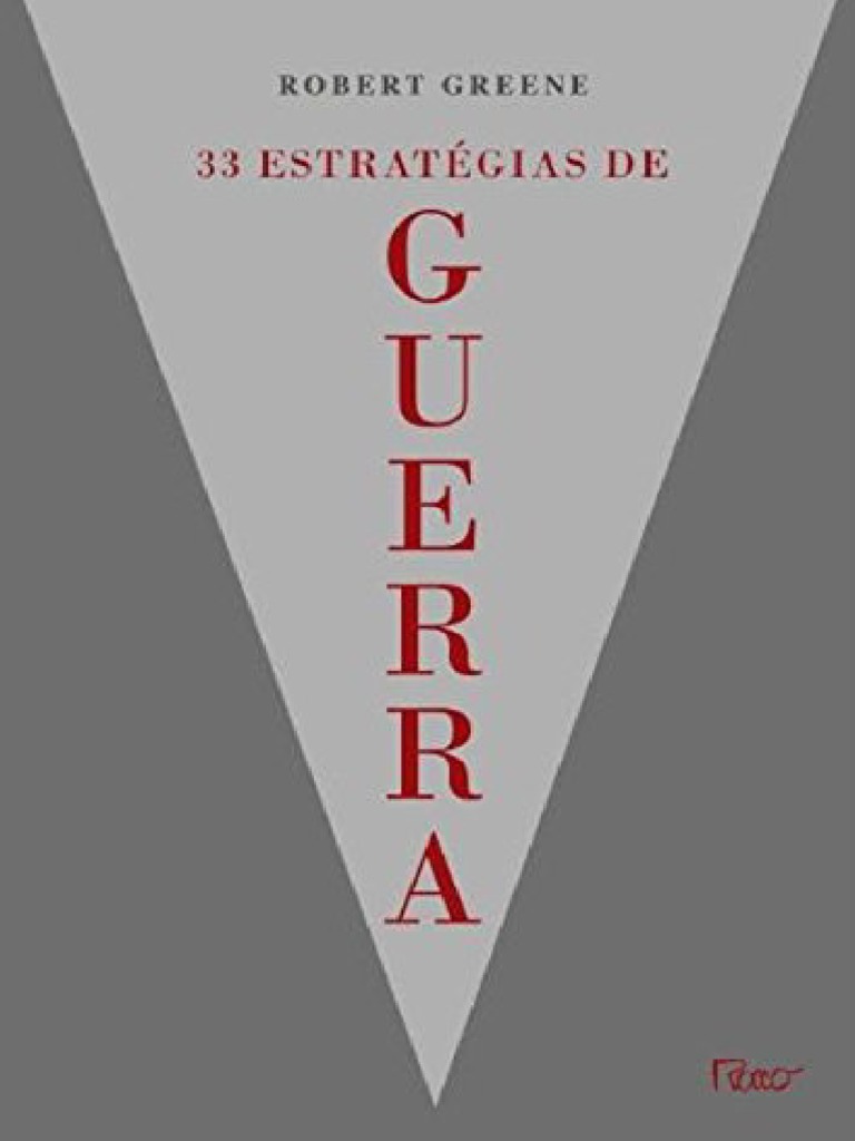 Resumo 33 Estrategias de Guerra Robert Greene | PDF