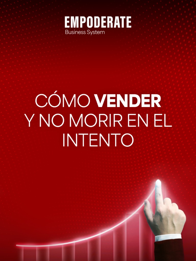 Empodérate - Como Vender y No Morir en El Intento | PDF
