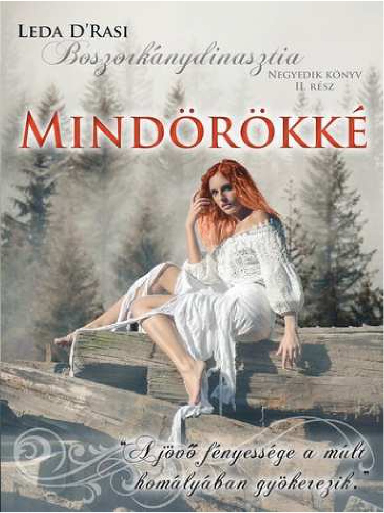 Leda D'Rasi - Mindörökké 2. (Boszorkánydinasztia 4.2) PDF | PDF
