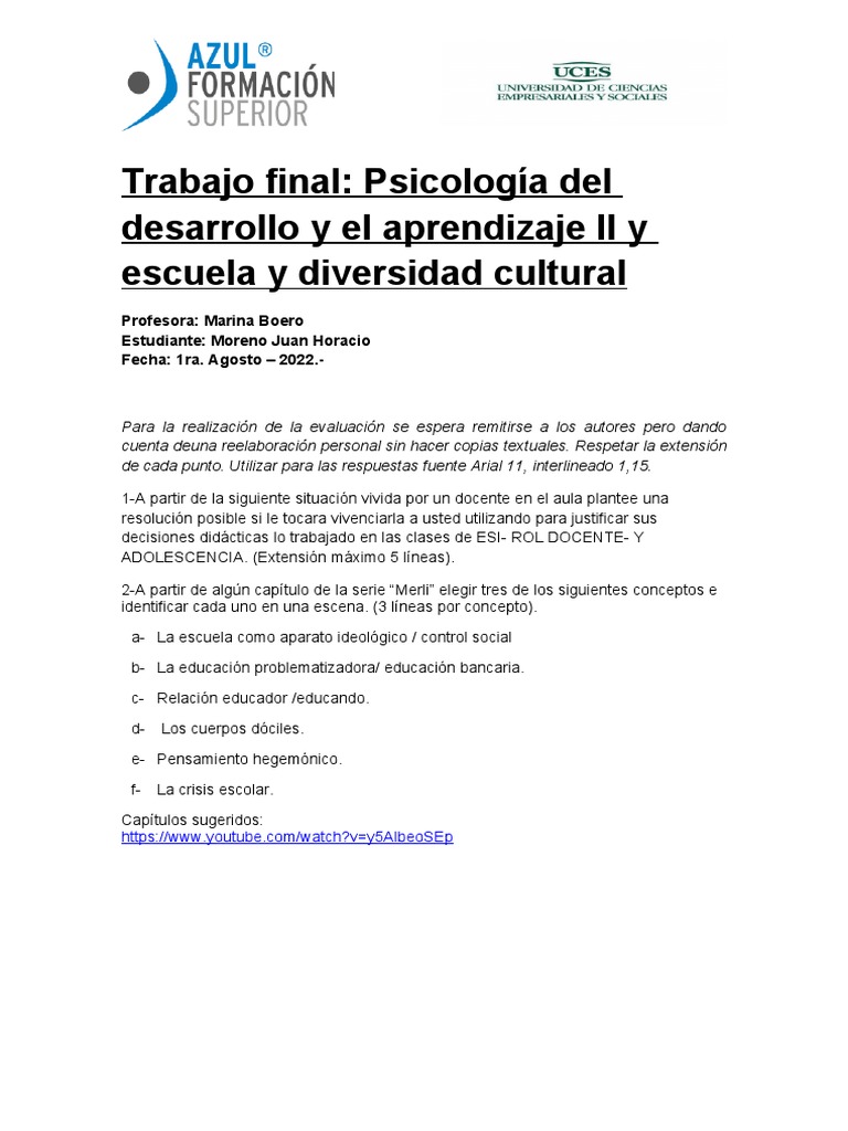 Trabajo Final - 1ra. Agosto - 2022 Psicología Del Desarrollo y El Aprendizaje II y Escuela y ...