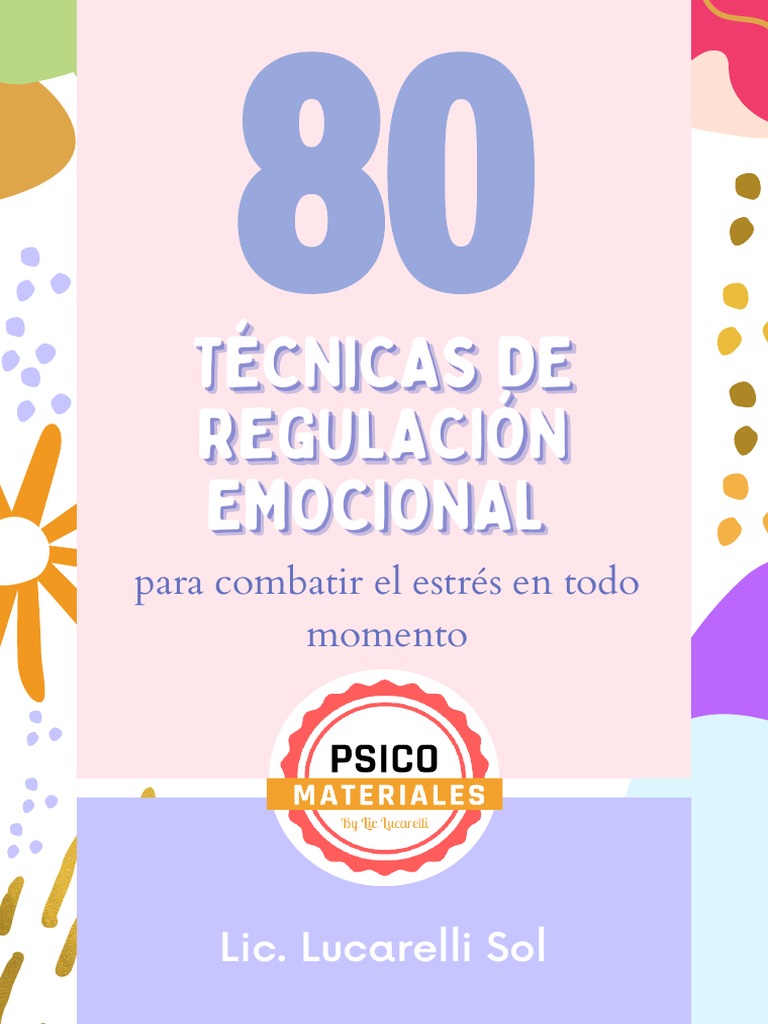 Ebook 80 Técnicas De Regulación Emocional Para Combatir El Estrés Lic