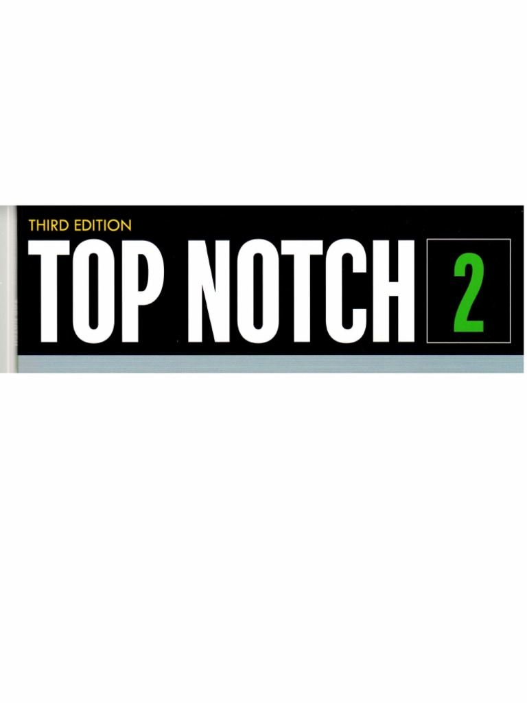 Top Notch 2 3rd Edition PDF | PDF | Linguistics | Linguistic Typology