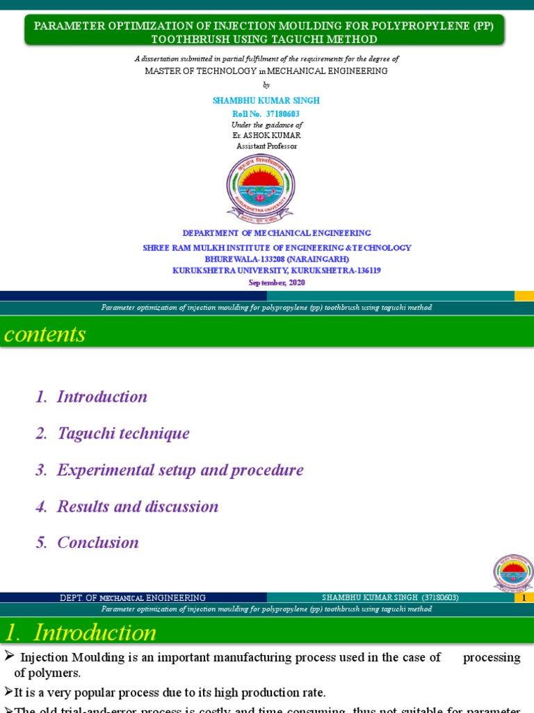 On Parameter Optimization of Injection Moulding For Polypropylene (PP) Toothbrush Using Taguchi ...