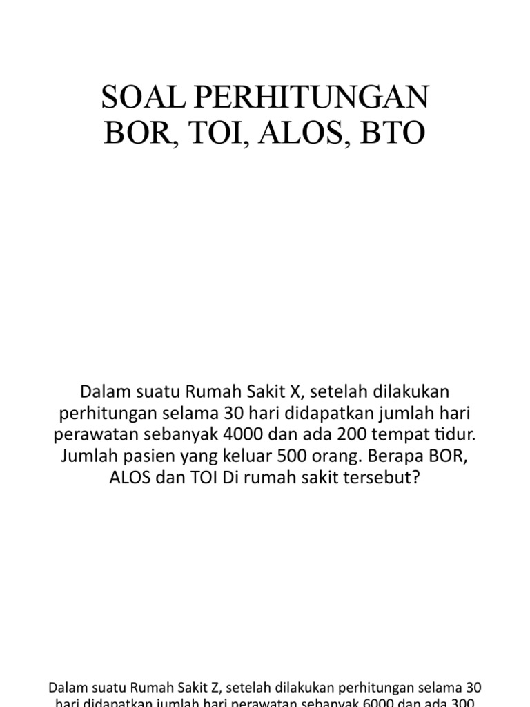 Soal Perhitungan Bor, Toi, Alos | PDF | Metode & Bahan Ajar | Kesehatan Holistik