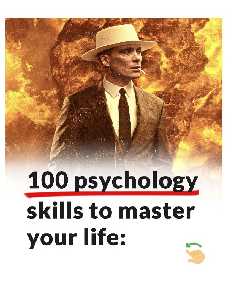 100 Psychology Skills To Master Your Life | PDF