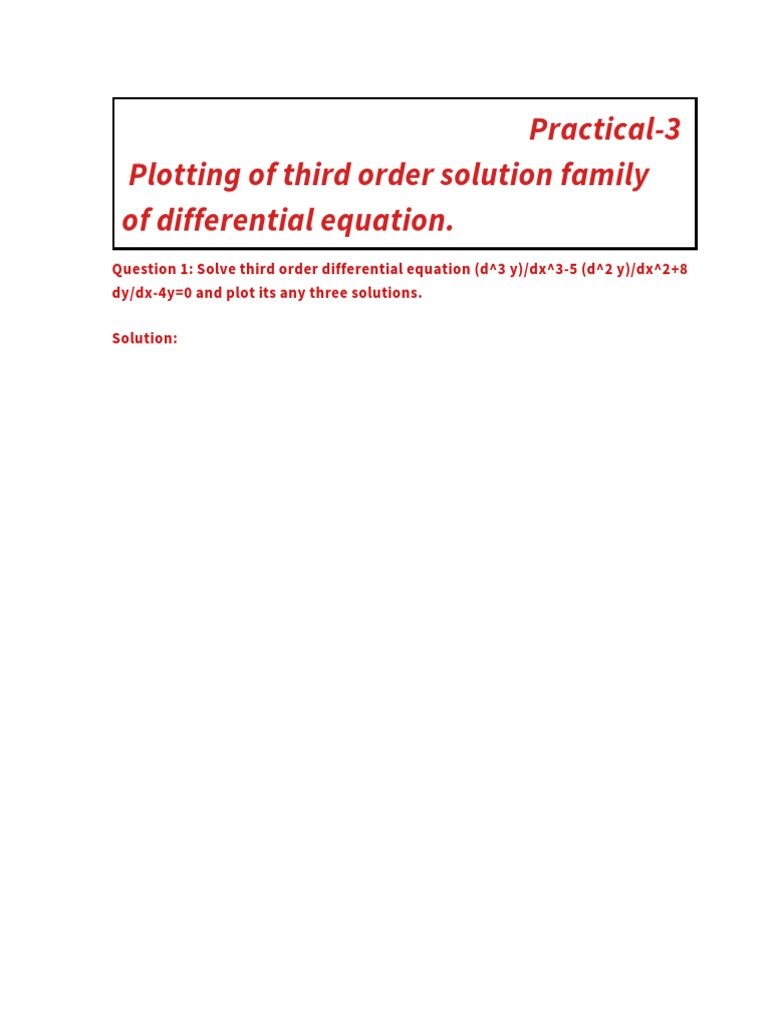 Practical-3 Plotting of Third Order Solution Family of Differential ...