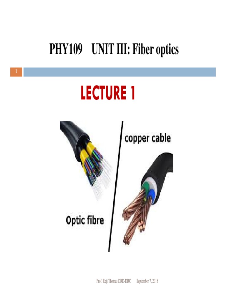 Unit 3 Fiber Optics Lecture 1 PDF | PDF | Optical Fiber | Transmission ... Unit 3 Fiber Optics Lecture 1 PDF | PDF | Optical Fiber | Transmission ...