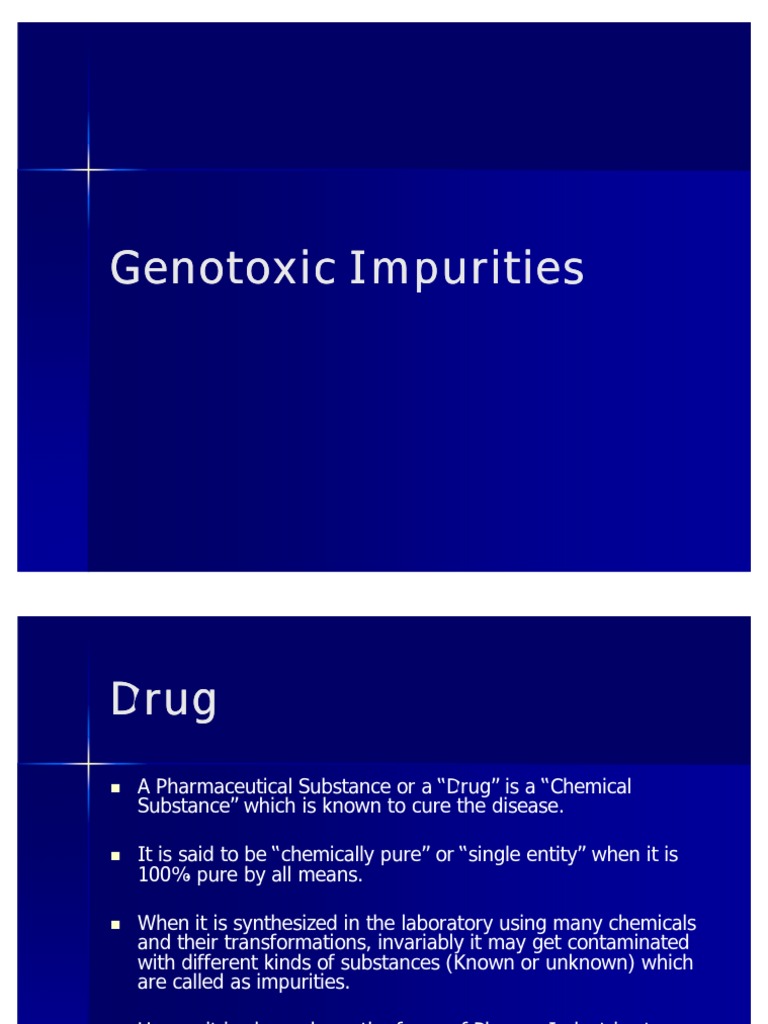 Presentation on Genotoxic Impurities