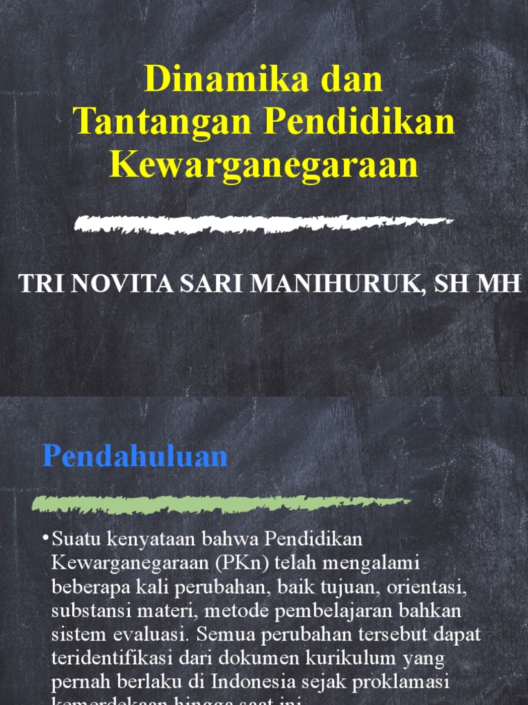 Pertemuan 4 Dinamika Dan Tantangan Pendidikan Kewarganegaraan | PDF