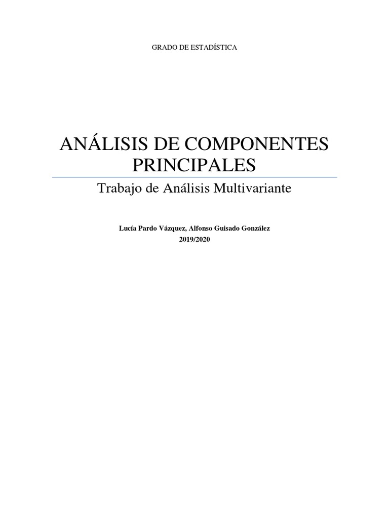TRABAJO FINAL ANALISIS DE COMPONENTES PRINCIPALES, Lucía Pardo Vazquez ... TRABAJO FINAL ANALISIS DE COMPONENTES PRINCIPALES, Lucía Pardo Vazquez ...