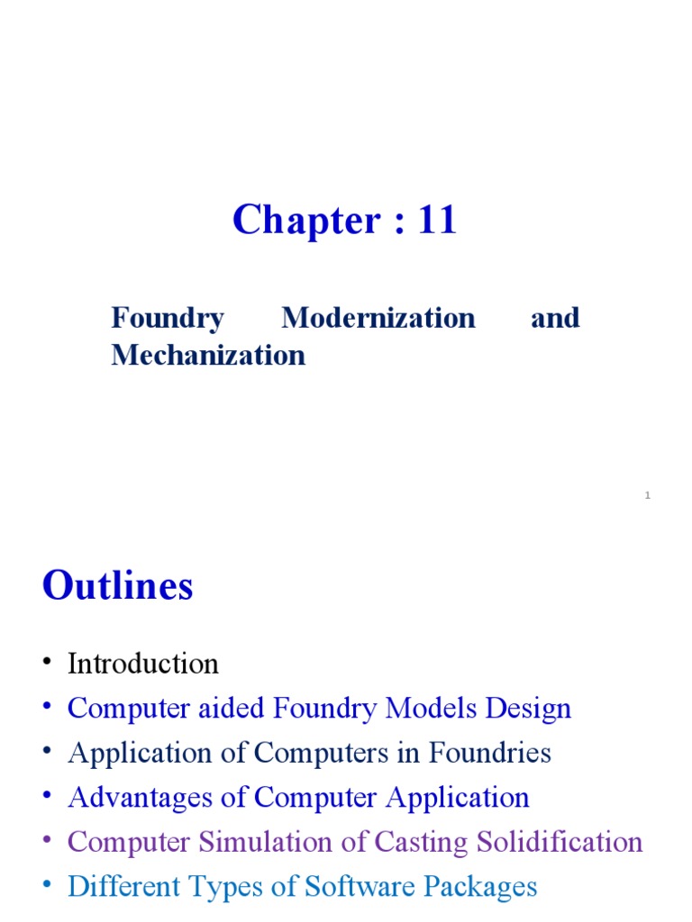 Chapter 11 Foundry Modernization and Mechanization 2003 PPT | PDF | Casting (Metalworking) | Foundry