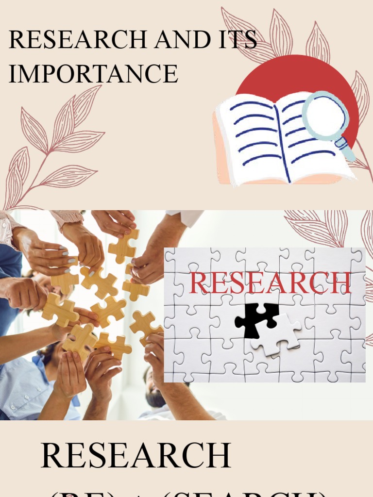 Research and Its Importance | PDF | Methodology | Science